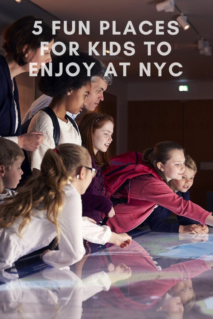 5 Fun Places for Kids to Enjoy at NYC - Kreative in Kinder