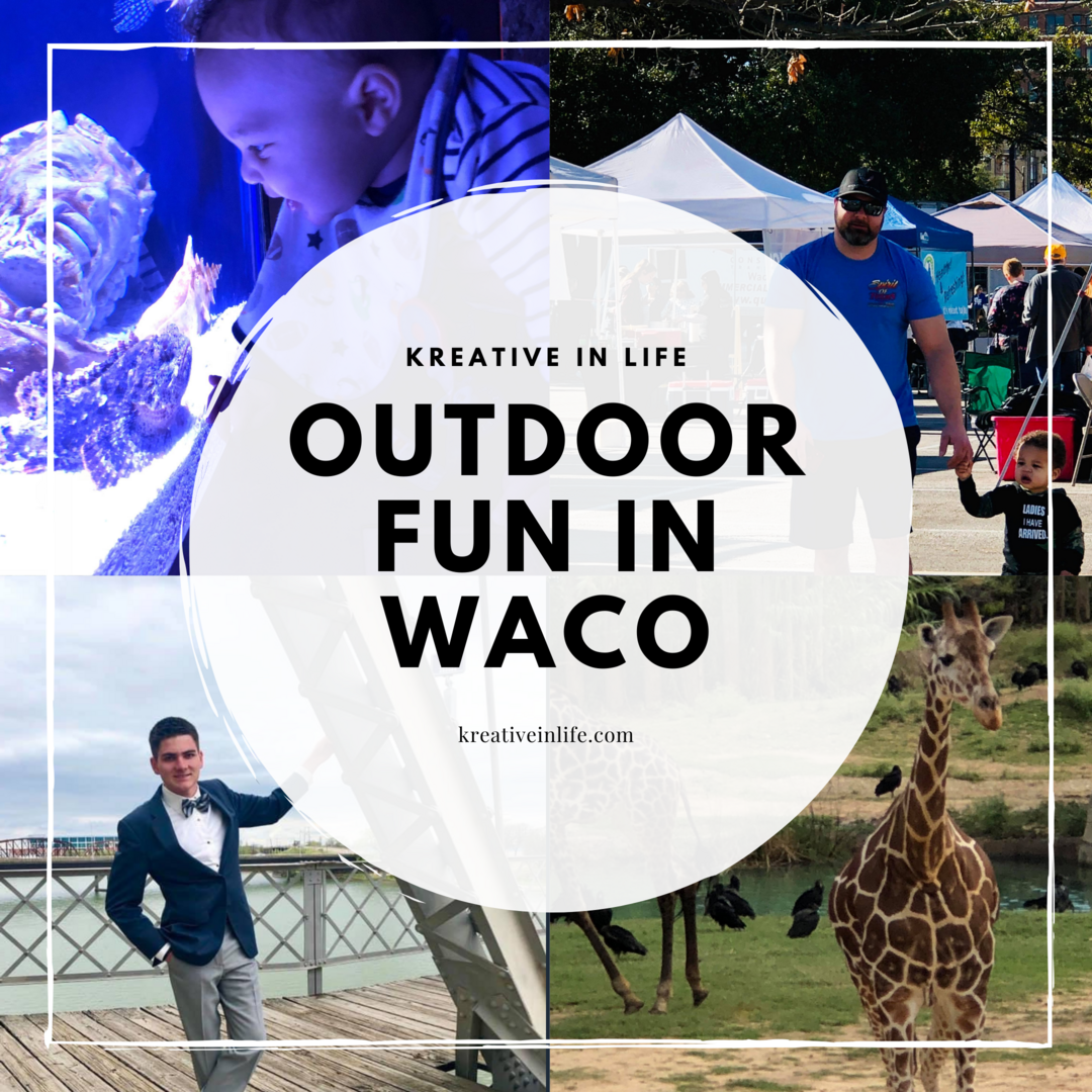Outdoor Fun in Waco - Kreative in Kinder
