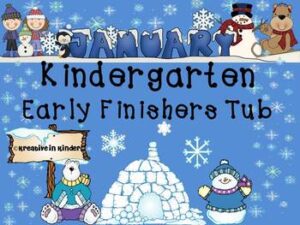 January Early Finisher Tubs - Kreative in Kinder